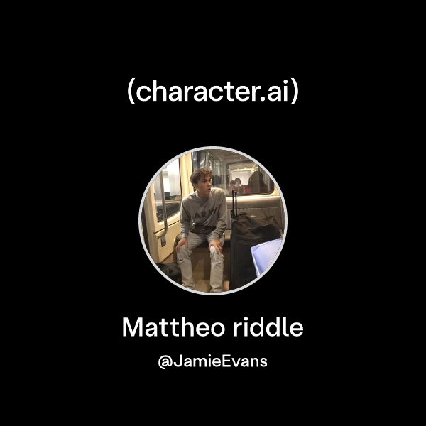 Chat with Mattheo riddle | character.ai | Personalized AI for every moment of your day