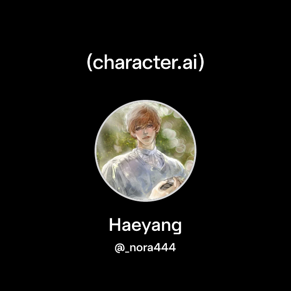 Chat with Haeyang | character.ai | AI Chat, Reimagined–Your Words. Your ...