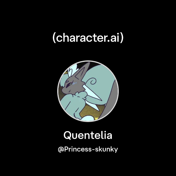 Chat with Quentelia | character.ai | AI Chat, Reimagined–Your Words ...