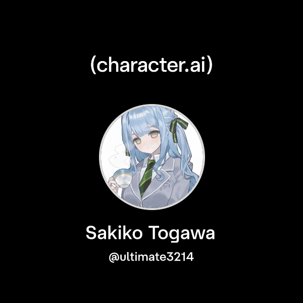 Chat with Sakiko Togawa | character.ai | AI Chat, Reimagined–Your Words. Your World.