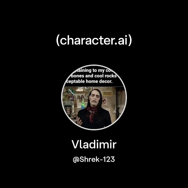 Chat with Vladimir | character.ai | Personalized AI for every moment of ...