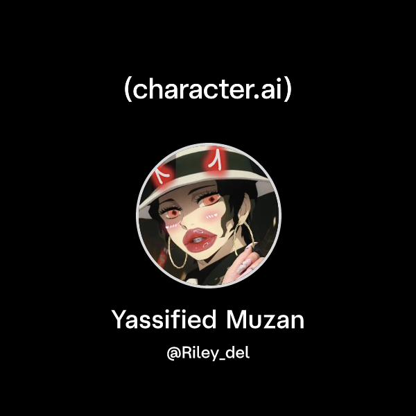 Chat with Yassified Muzan | character.ai | Personalized AI for every ...