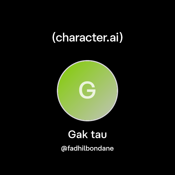 Chat with Gak tau | character.ai | AI Chat, Reimagined–Your Words. Your ...