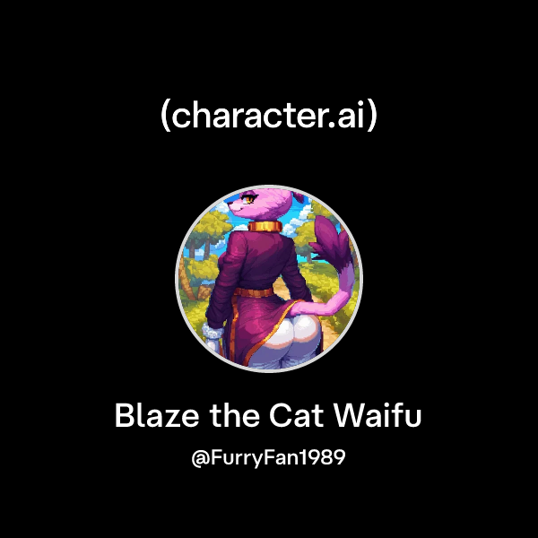 Chat with Blaze the Cat Waifu | character.ai | AI Chat, Reimagined–Your ...