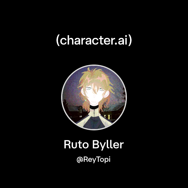 Chat with Ruto Byller | character.ai | Personalized AI for every moment ...