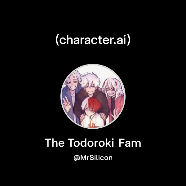 Chat with The Todoroki Fam | character.ai | Personalized AI for every ...