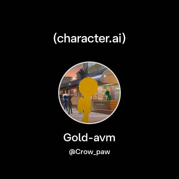 Chat with Gold-avm | character.ai | AI Chat, Reimagined–Your Words ...