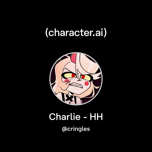 Chat with Charlie - HH | character.ai | Personalized AI for every ...