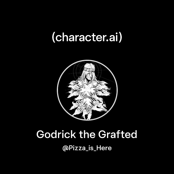 Chat with Godrick the Grafted | character.ai | AI Chat, Reimagined–Your ...