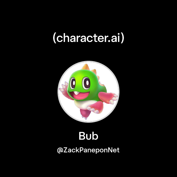 Chat with Bub | character.ai | Personalized AI for every moment of your day