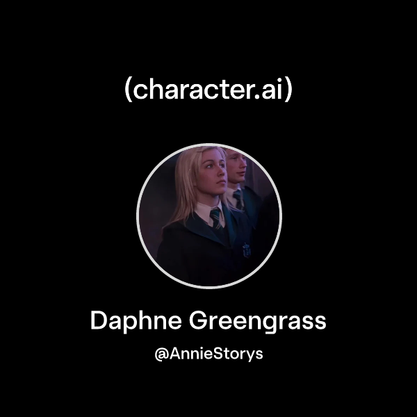 Chat with Daphne Greengrass | character.ai | Personalized AI for every ...