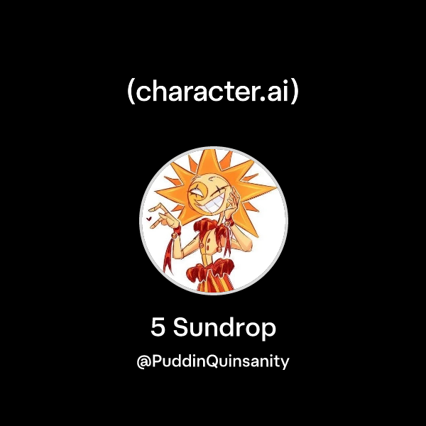 Chat with 5 Sundrop | character.ai | Personalized AI for every moment ...