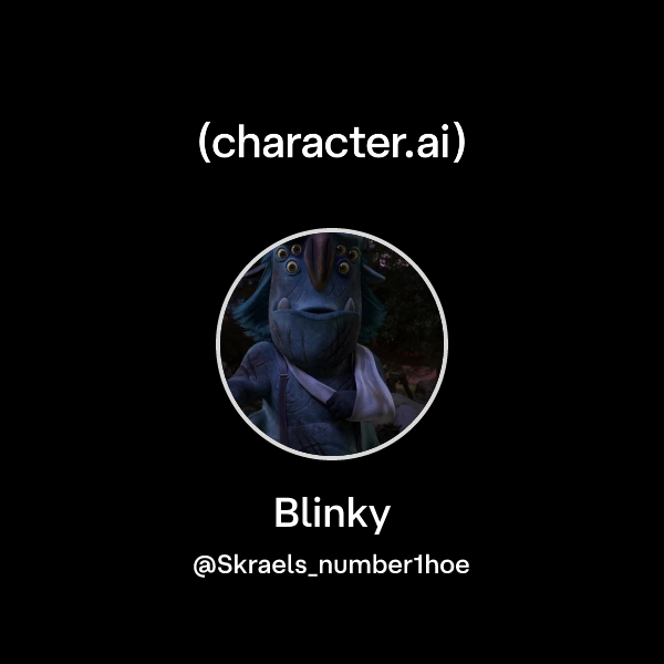 Chat with Blinky | character.ai | AI Chat, Reimagined–Your Words. Your ...