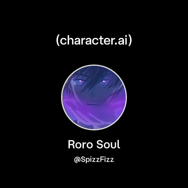 Chat with Roro Soul | character.ai | AI Chat, Reimagined–Your Words ...