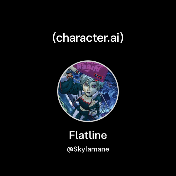 Chat with Flatline | character.ai | AI Chat, Reimagined–Your Words ...
