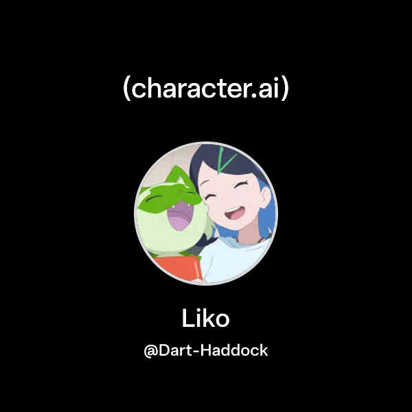 Chat with Liko | character.ai | AI Chat, Reimagined–Your Words. Your World.