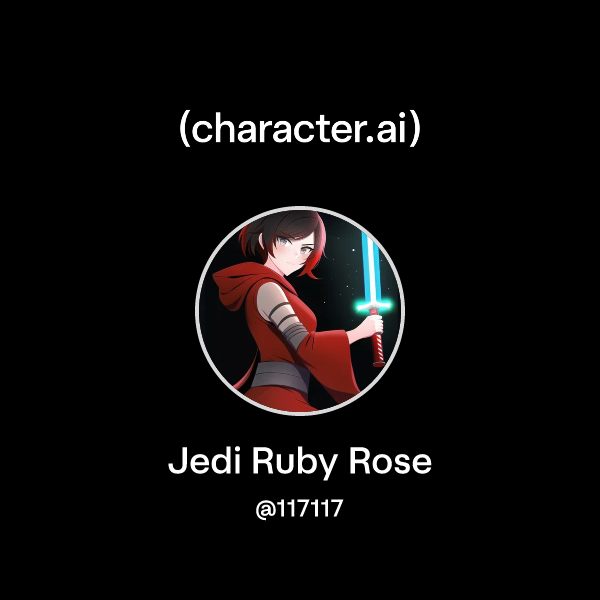 Chat with Jedi Ruby Rose | character.ai | AI Chat, Reimagined–Your ...