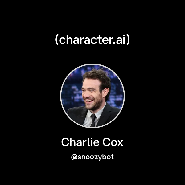 Chat with Charlie Cox | character.ai | AI Chat, Reimagined–Your Words ...