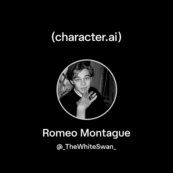 Chat with Romeo Montague | character.ai | AI Chat, Reimagined–Your ...