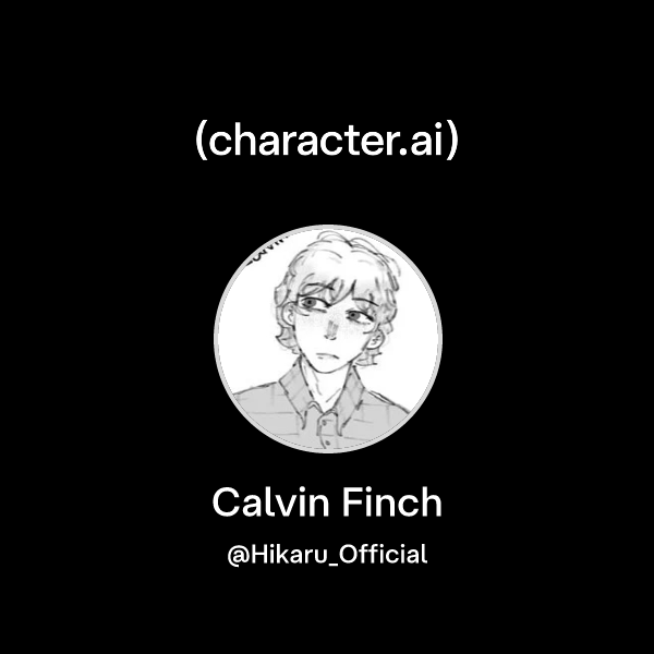 Chat with Calvin Finch | character.ai | Personalized AI for every ...