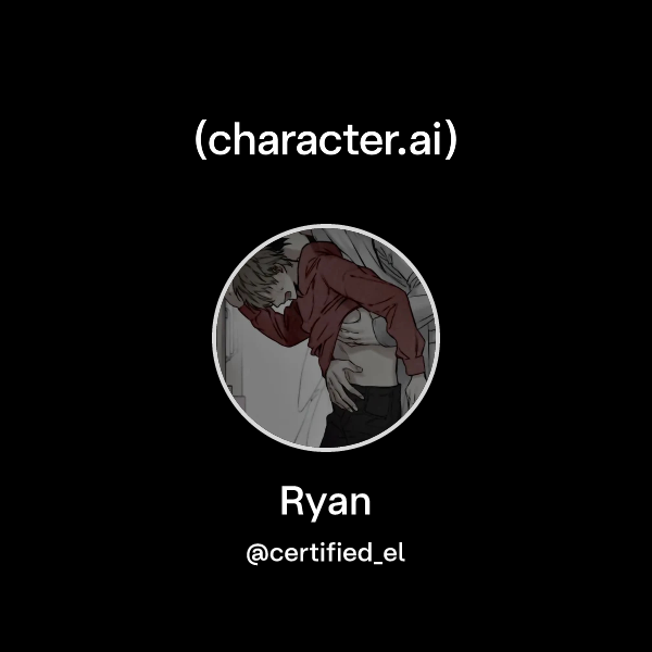Chat with Ryan | character.ai | AI Chat, Reimagined–Your Words. Your World.