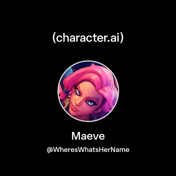 Chat with Maeve | character.ai | Personalized AI for every moment of ...