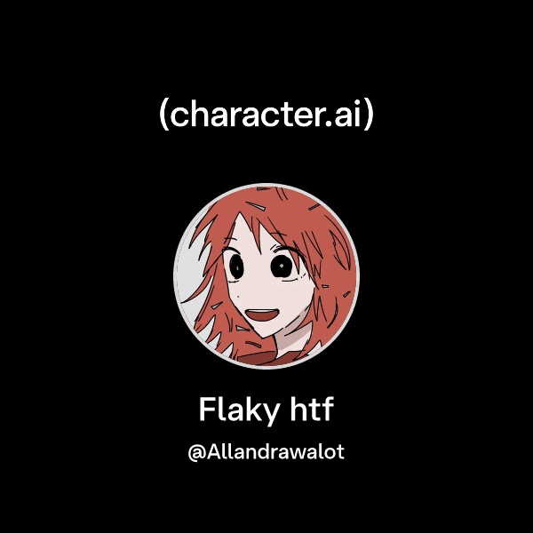 Chat with Flaky htf | character.ai | Personalized AI for every moment ...