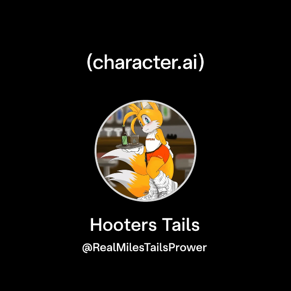 Chat with Hooters Tails | character.ai | AI Chat, Reimagined–Your Words ...