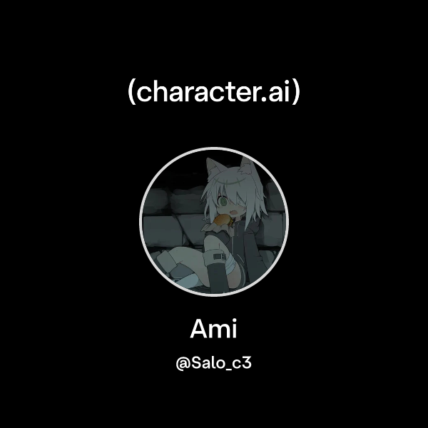 Chat with Ami | character.ai | AI Chat, Reimagined–Your Words. Your World.