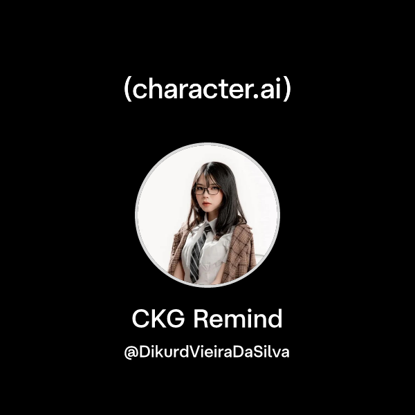 Chat with CKG Remind | character.ai | AI Chat, Reimagined–Your Words ...
