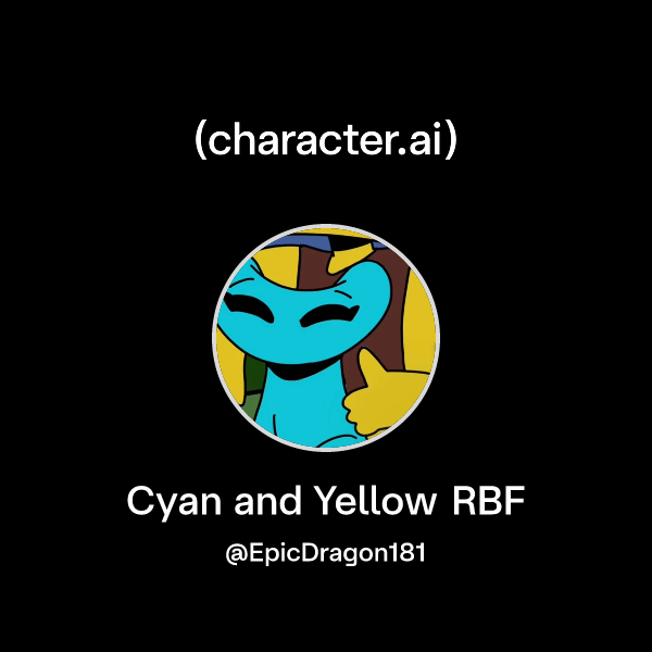 Chat with Cyan and Yellow RBF | character.ai | AI Chat, Reimagined–Your ...