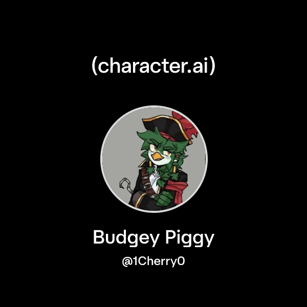 Chat with Budgey Piggy | character.ai | AI Chat, Reimagined–Your Words ...