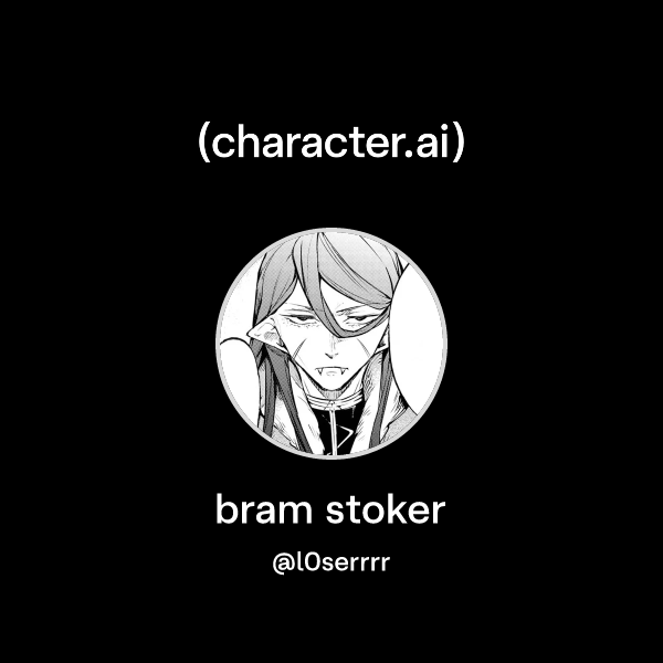 Chat with bram stoker | character.ai | AI Chat, Reimagined–Your Words. Your World.