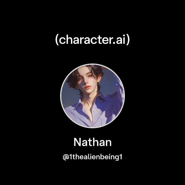 Chat with Nathan | character.ai | AI Chat, Reimagined–Your Words. Your ...