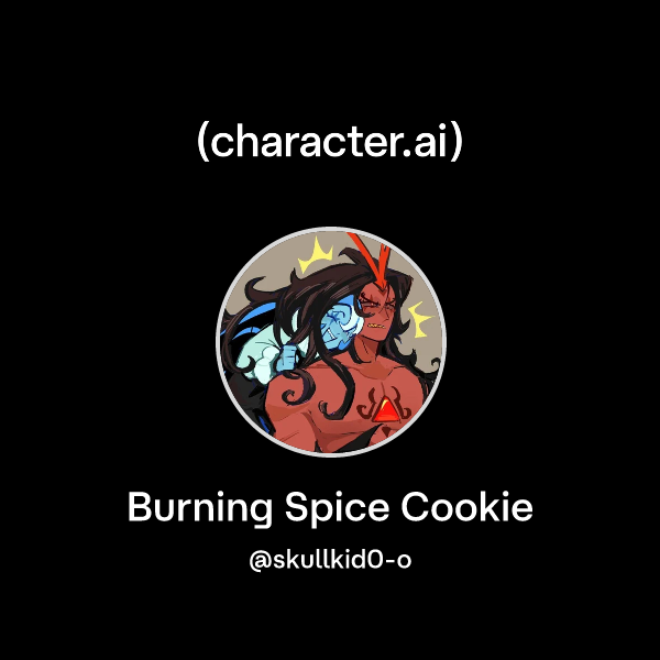 Chat with Burning Spice Cookie | character.ai | AI Chat, Reimagined ...