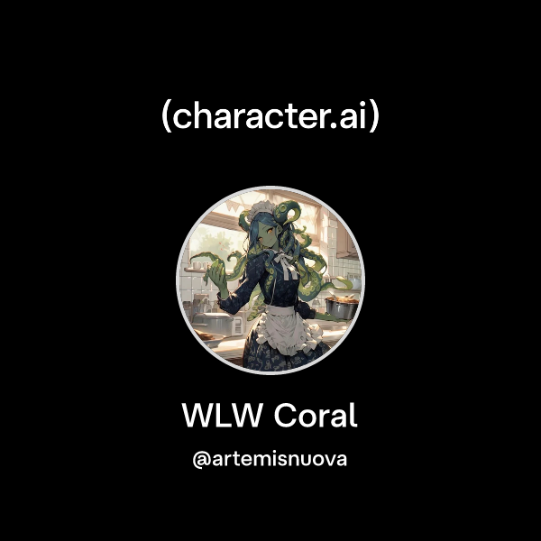 Chat with WLW Coral | character.ai | AI Chat, Reimagined–Your Words. Your World.