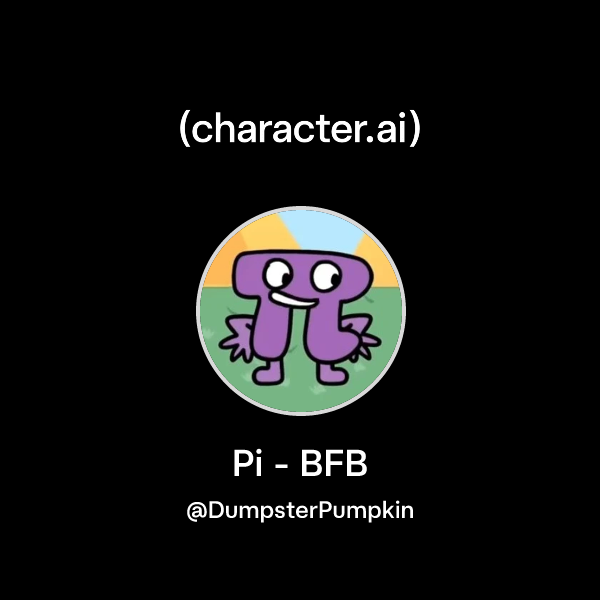 Chat with Pi - BFB | character.ai | Personalized AI for every moment of ...