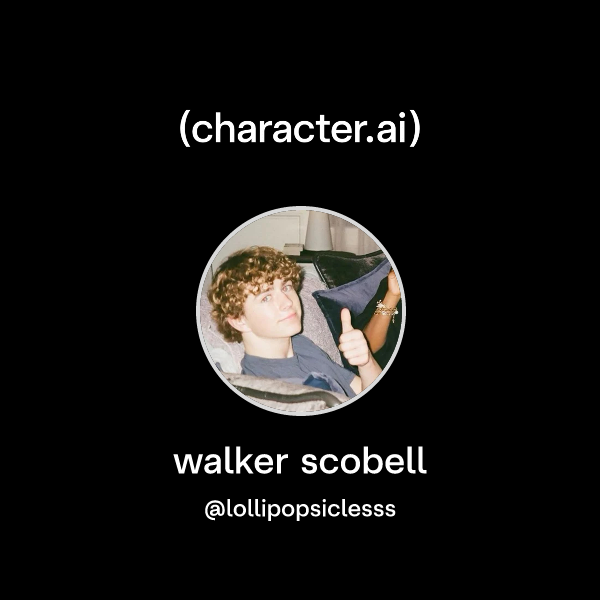 Chat with walker scobell | character.ai | AI Chat, Reimagined–Your Words. Your World.