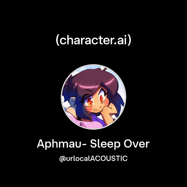 Chat with Aphmau- Sleep Over | character.ai | AI Chat, Reimagined–Your ...