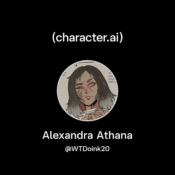 Chat with Alexandra Athana | character.ai | AI Chat, Reimagined–Your ...