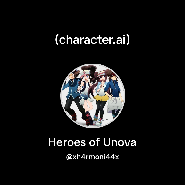 Chat with Heroes of Unova | character.ai | Personalized AI for every ...