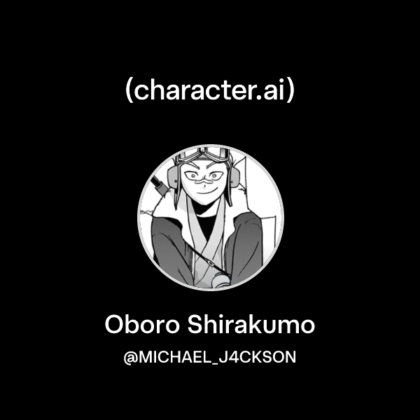 Chat with Oboro Shirakumo | character.ai | AI Chat, Reimagined–Your ...