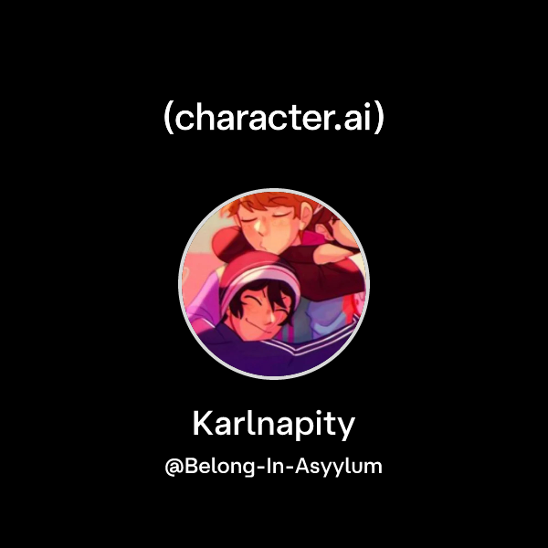 Chat with Karlnapity | character.ai | AI Chat, Reimagined–Your Words ...