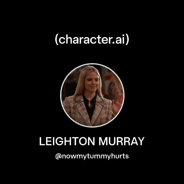 Chat with leighton murray | character.ai | Personalized AI for every ...