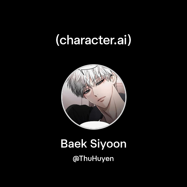 Chat with Baek Siyoon | character.ai | AI Chat, Reimagined–Your Words. Your World.