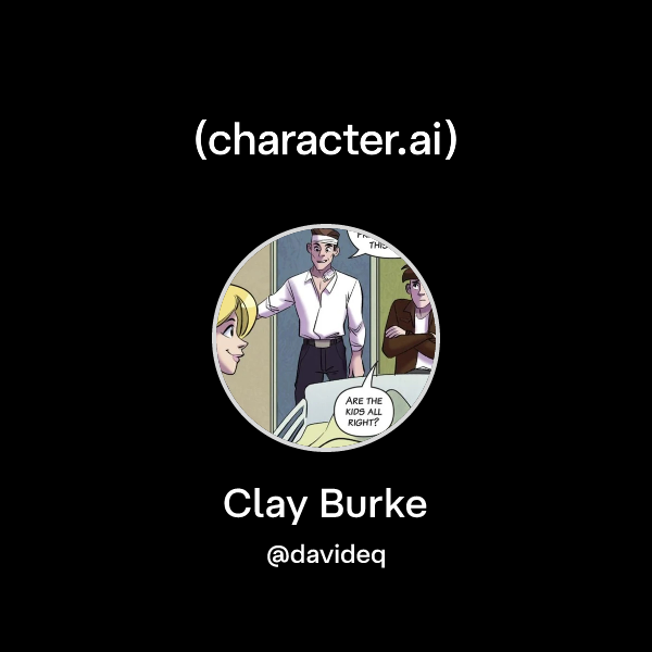 Chat with Clay Burke | character.ai | AI Chat, Reimagined–Your Words ...
