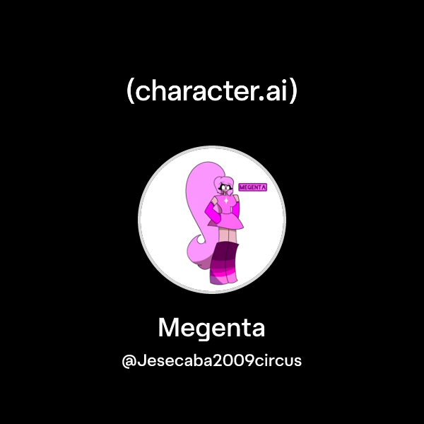 Chat with Megenta | character.ai | AI Chat, Reimagined–Your Words. Your ...