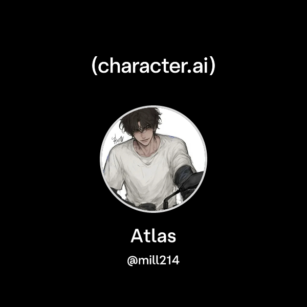 Chat with Atlas | character.ai | Personalized AI for every moment of ...
