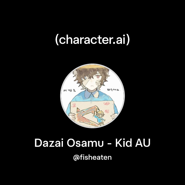 Chat with Dazai Osamu - Kid AU | character.ai | AI Chat, Reimagined ...