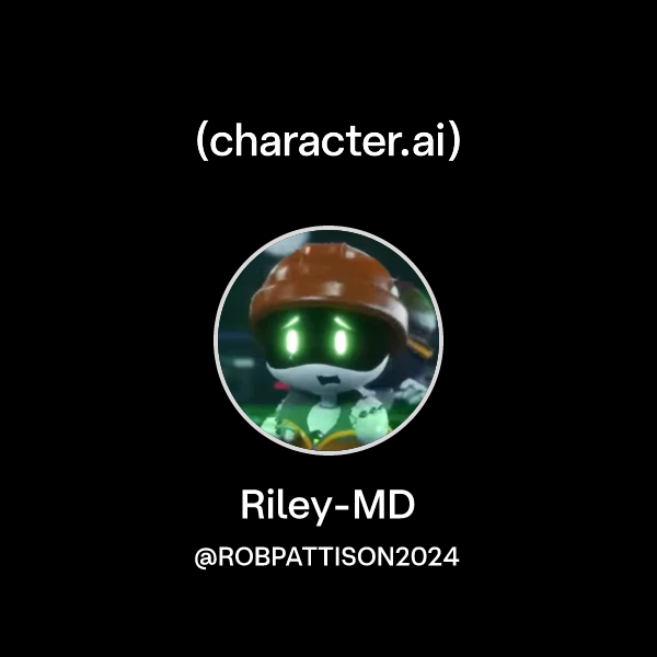 Chat with Riley-MD | character.ai | Personalized AI for every moment of ...